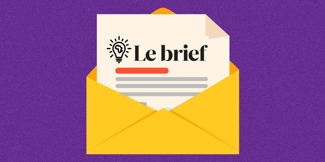 Le Brief de JA : les clés pour comprendre l’actu africaine - Jeune Afrique